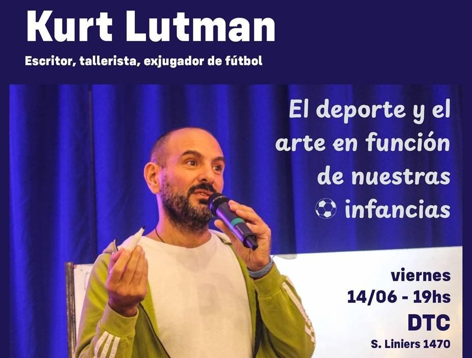 HOY!!! Charla del ex futbolista Kurt Lutman sobre "El deporte y el ...